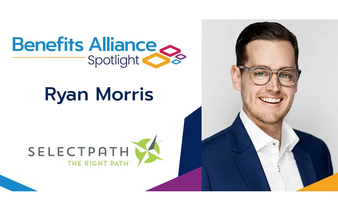 Member Spotlight: Ryan Morris - Benefits Alliance