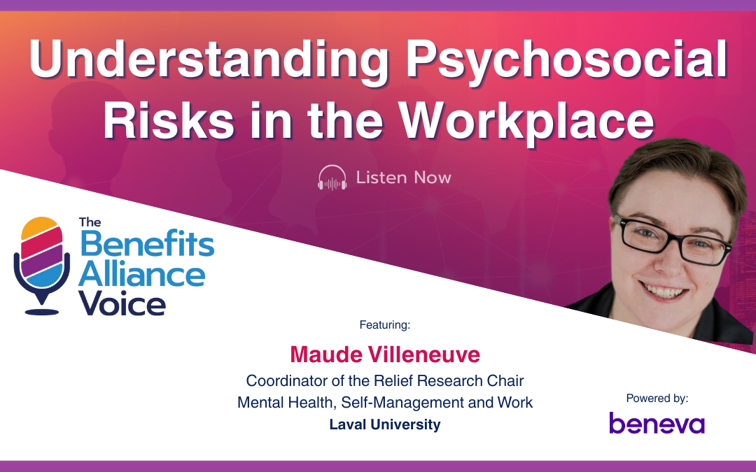 Understanding Psychosocial Risks in the Workplace - Benefits Alliance